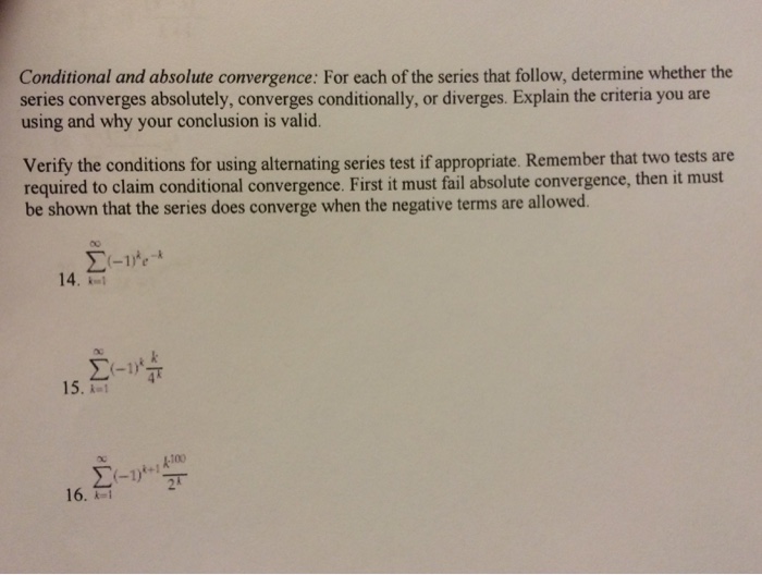 Solved Conditional and absolute convergence: For each of the | Chegg.com