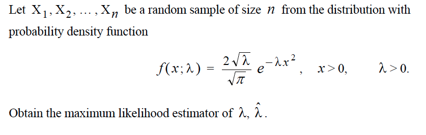 Let X1, X2, ... ,Xn be a random sample of size n from | Chegg.com