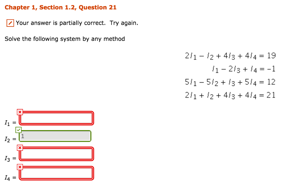 Solved Solve the following system by any method 2I_1 - I_2 | Chegg.com