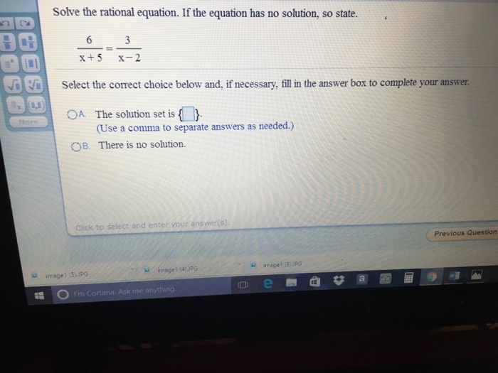 Solved Solve the rational equation. If the equation has no | Chegg.com