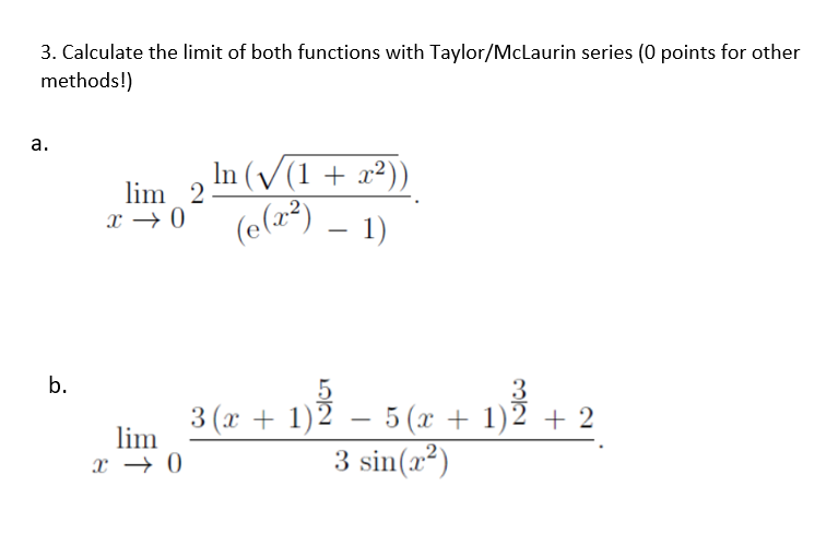 Solved Calculate the limit of both functions with | Chegg.com
