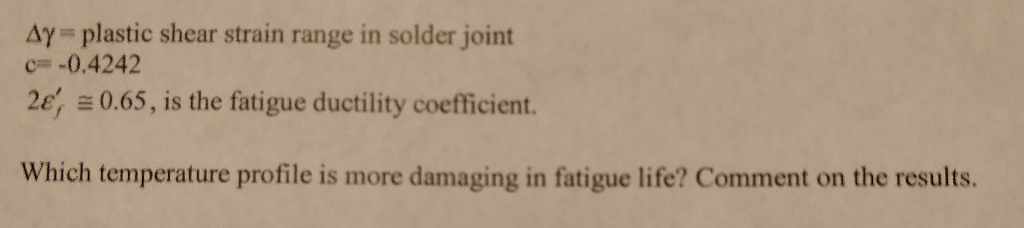 (g) The solder joint fatigue life of these CSPs can | Chegg.com