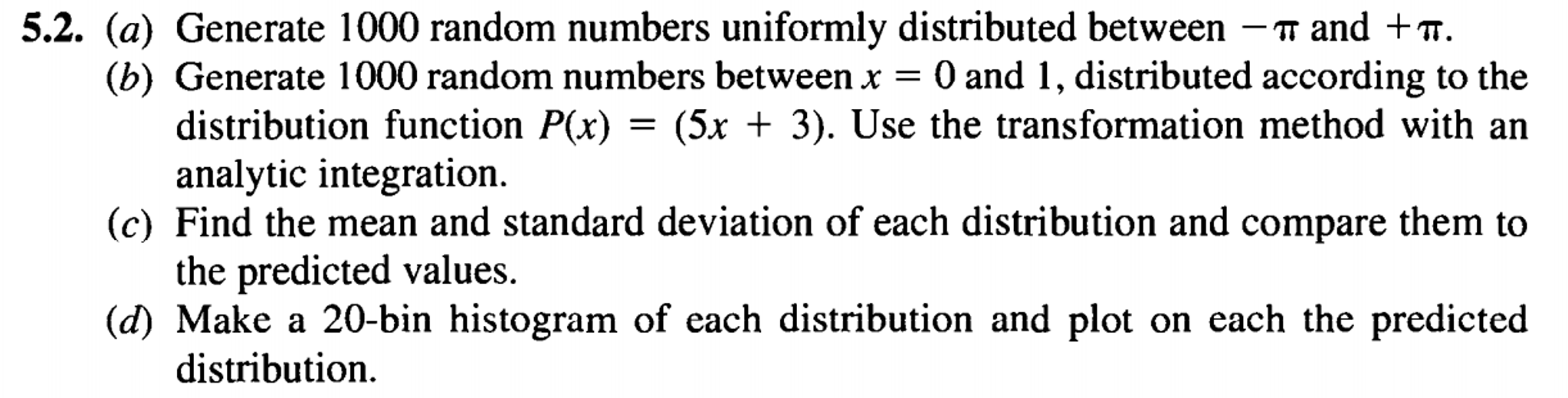 Generate 1000 Random Numbers Uniformly Distributed Chegg generate-1000-random-numbers-uniformly-distributed-chegg