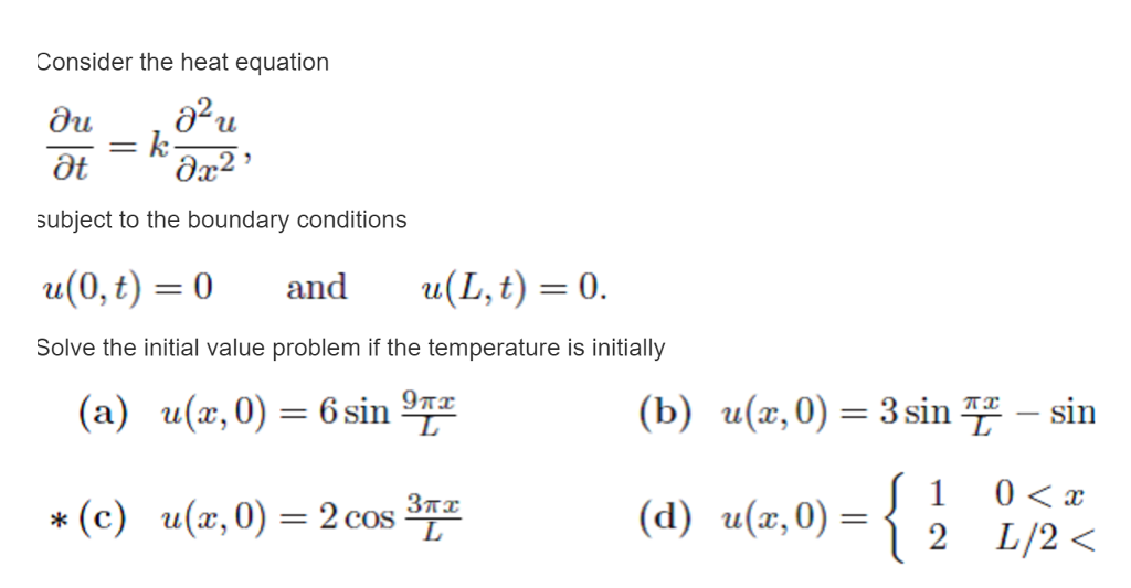 Solved Consider the heat equation subject to the boundary | Chegg.com