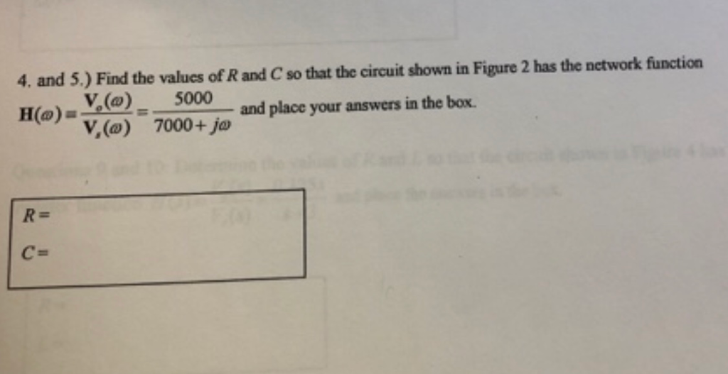 Solved 4. and S.) Find the values of R and C so that the | Chegg.com
