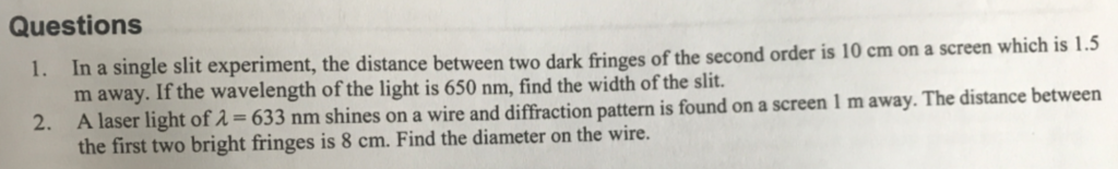 Solved Questions In a single slit experiment, the distance | Chegg.com