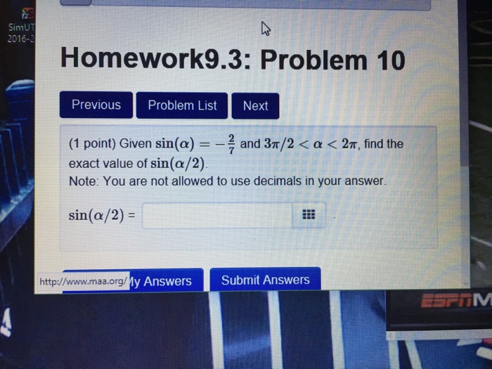 Solved Given sin(alpha) = - 2/7 and 3 pi/2