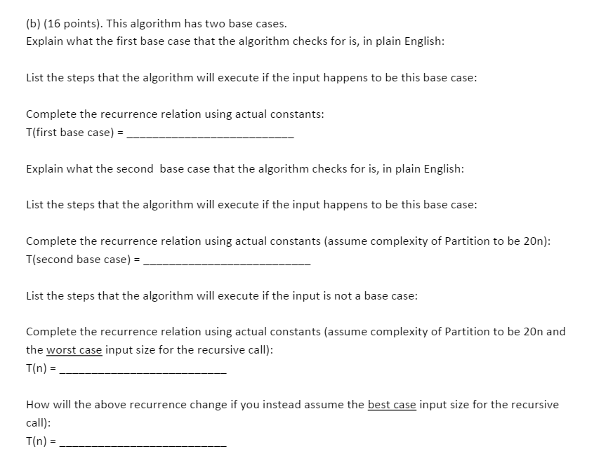 Solved This algorithm has two base cases. Explain what the | Chegg.com
