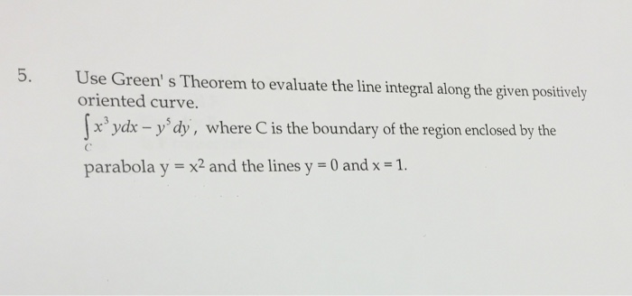 Solved Use Green's Theorem to evaluate the line integral | Chegg.com