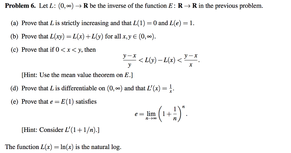 Let L: (0, infinity) rightarrow R be the inverse of | Chegg.com