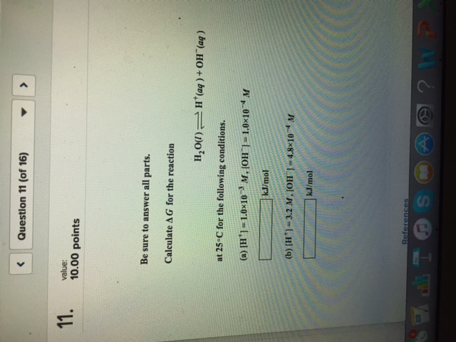 Solved Calculate Delta G for the reaction H_2O(l) | Chegg.com