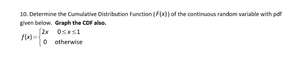 Solved 10. Determine the Cumulative Distribution Function | Chegg.com