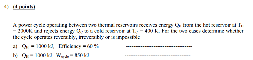Solved A power cycle operating between two thermal | Chegg.com
