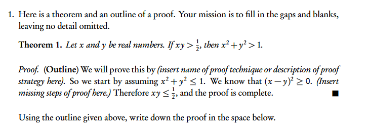 Solved Here is a theorem and an outline of a proof. Your | Chegg.com