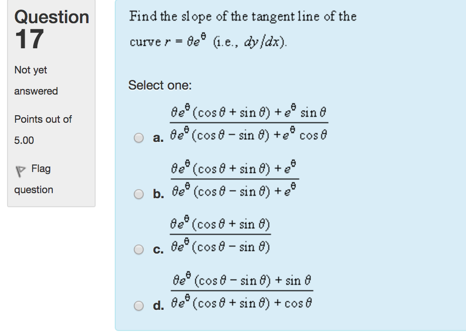 Solved Find the slope of the tangent line of the curve r = | Chegg.com