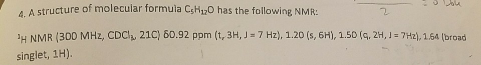 Solved 4. A structure of molecular formula CsH120 has the | Chegg.com