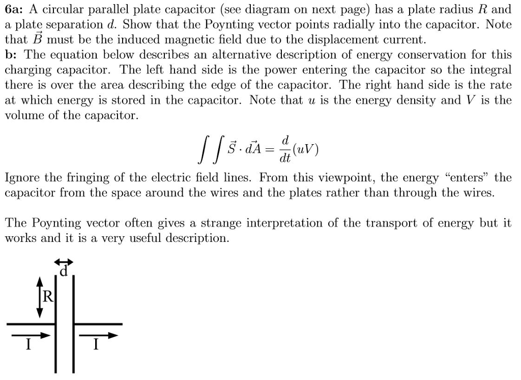 Solved 6a: A circular parallel plate capacitor (see diagram | Chegg.com