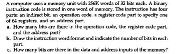Solved A Computer Uses A Memory Unit With 256k Words Of 32 8749