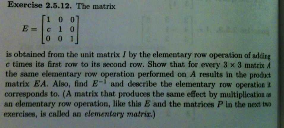 Solved The matrix is obtained from the unit matrix I by the | Chegg.com