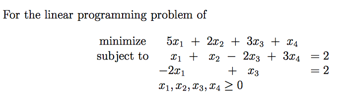 Solved For the linear programming problem of minimize 5x1 + | Chegg.com