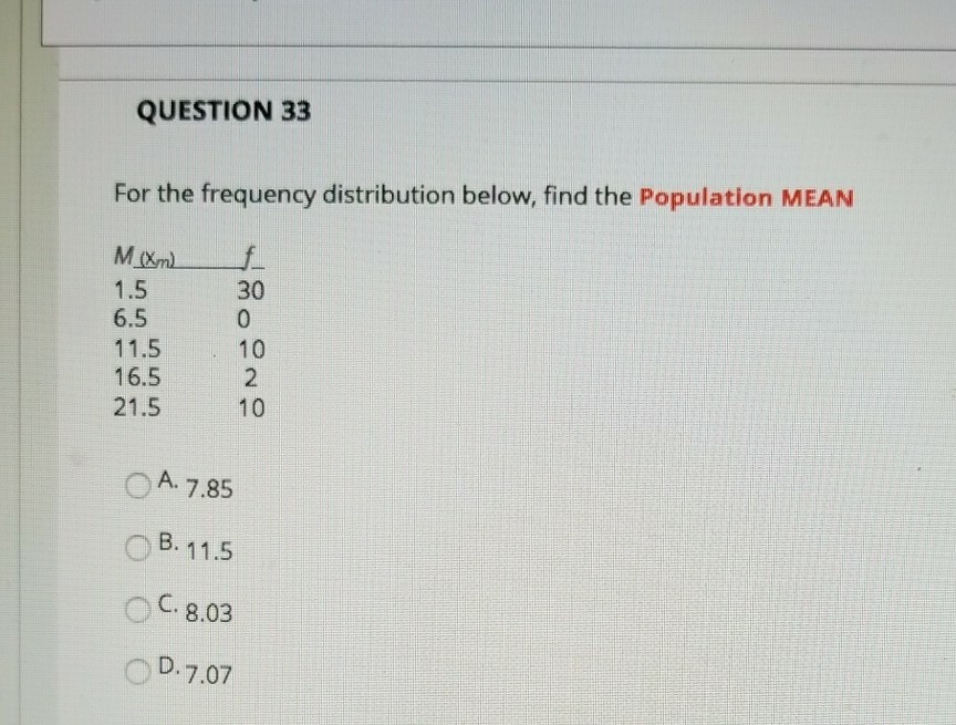 Solved QUESTION 33 For the frequency distribution below, | Chegg.com