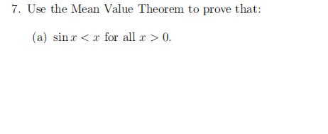 Solved Use the Mean Value Theorem to prove that: sin x