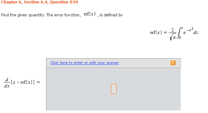 Solved Find the given quantity. The error function, erf(x) , | Chegg.com