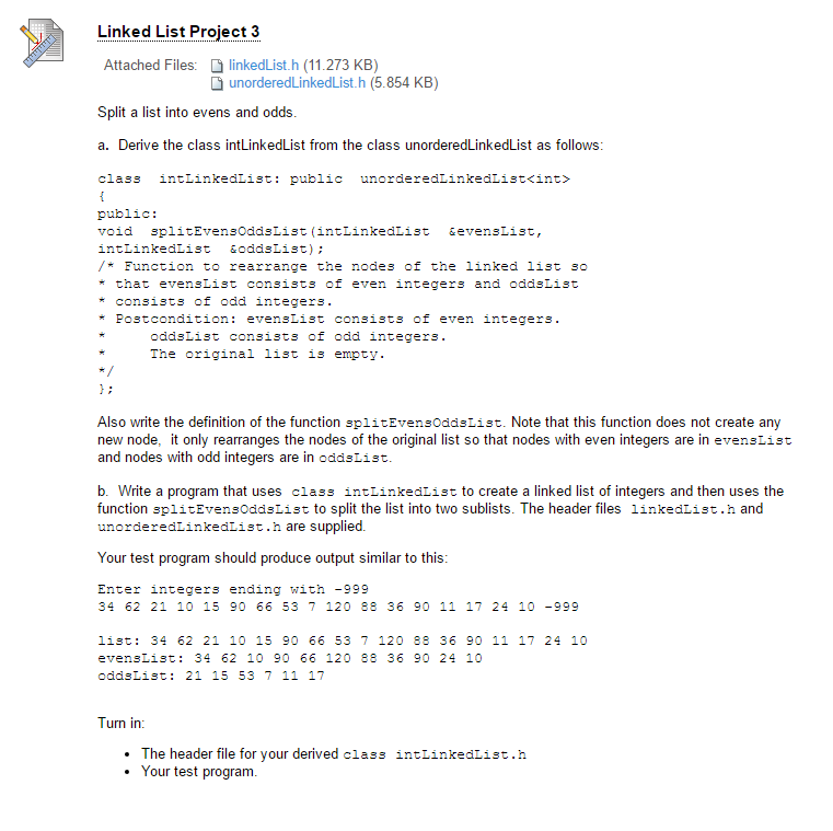 Solved Help with making a header file or intLinkedList and a | Chegg.com