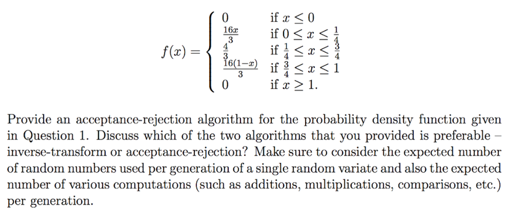 Provide An Acceptance Rejection Algorithm For The 