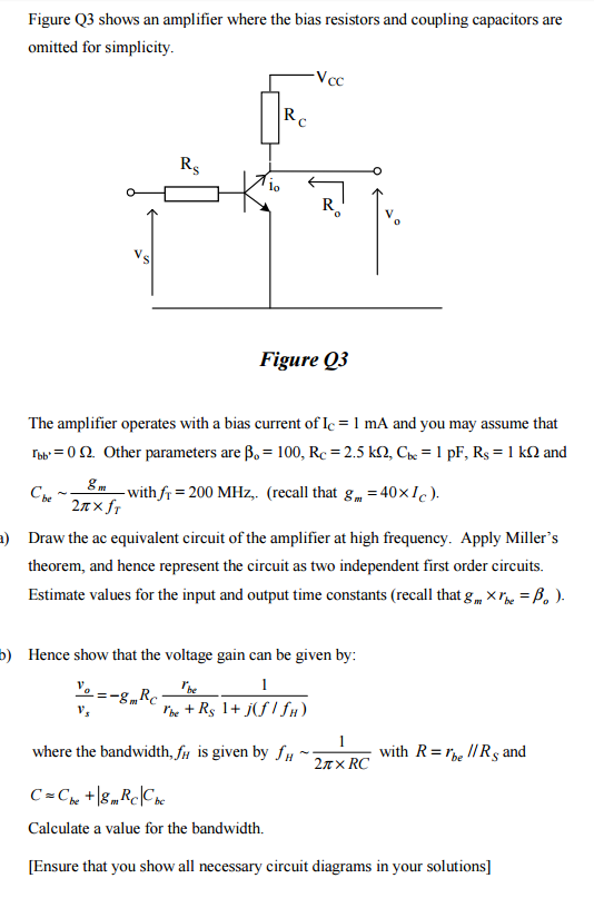 Solved Figure Q3 shows an amplifier where the bias resistors | Chegg.com