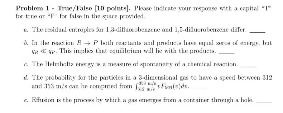 Solved Problem 1 - True/False [10 points]. Please indicate | Chegg.com