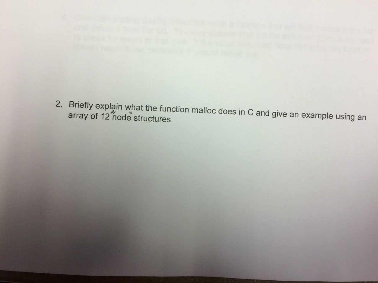 Solved Briefly Explain What The Function Malloc Does In C