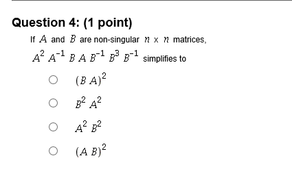 Solved If A and B are non-singular n Times n matrices, A^2 | Chegg.com