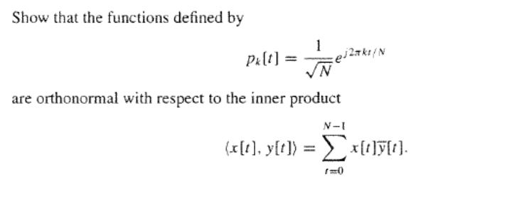 Solved Show that the functions defined by are orthonormal | Chegg.com
