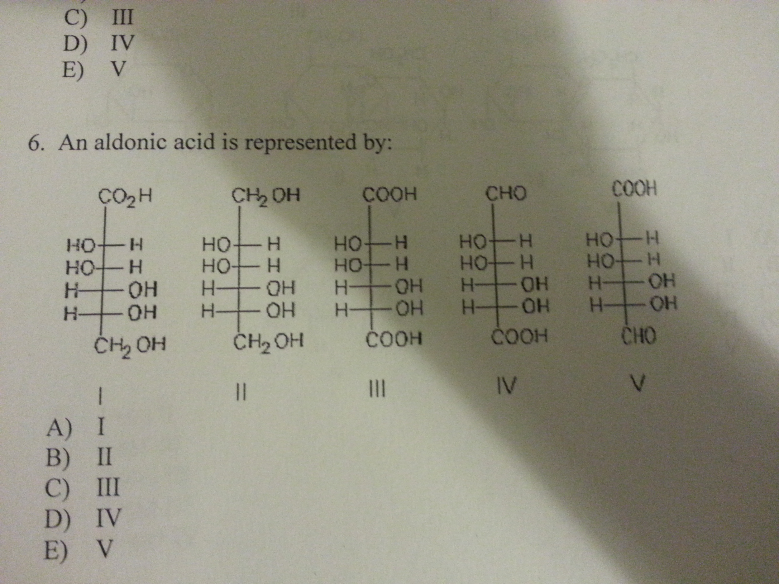 Solved An aldonic acid is represented by: I II III IV | Chegg.com