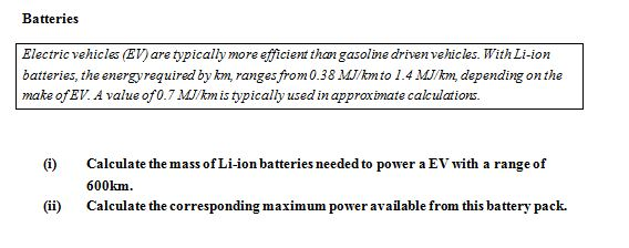 Electric vehicles (EV) are typically more efficient | Chegg.com