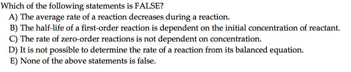 Solved Which of the following statements is FALSE? The | Chegg.com