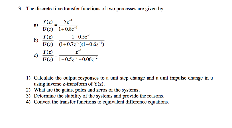 Solved 3. The discrete-time transfer functions of two | Chegg.com