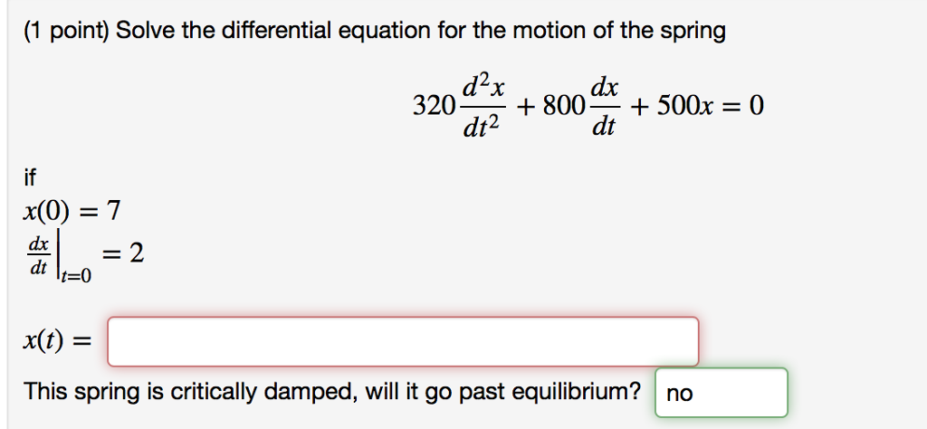 Solved (1 point) Solve the differential equation for the | Chegg.com