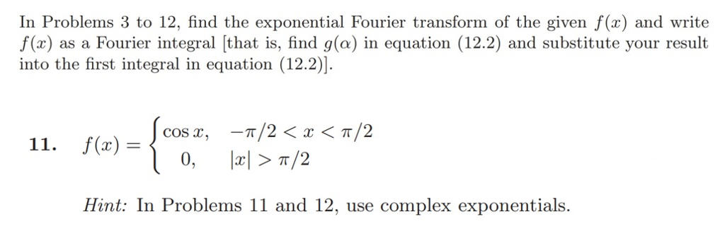 Solved In Problems 3 to 12, find the exponential Fourier | Chegg.com