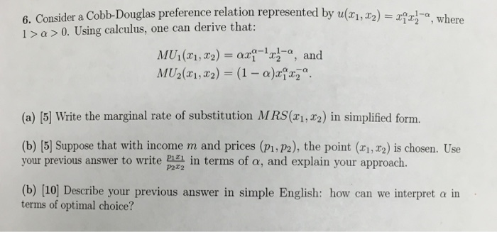 Solved Consider a Cobb -Douglas preference relation | Chegg.com