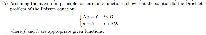 Solved Assuming the maximum principle for harmonic | Chegg.com