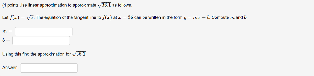 Solved Use linear approximation to approximate squareroot | Chegg.com