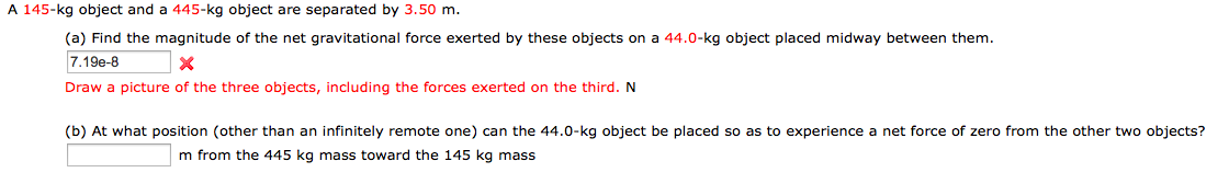 Solved A 145-kg object and a 445-kg object are separated by | Chegg.com