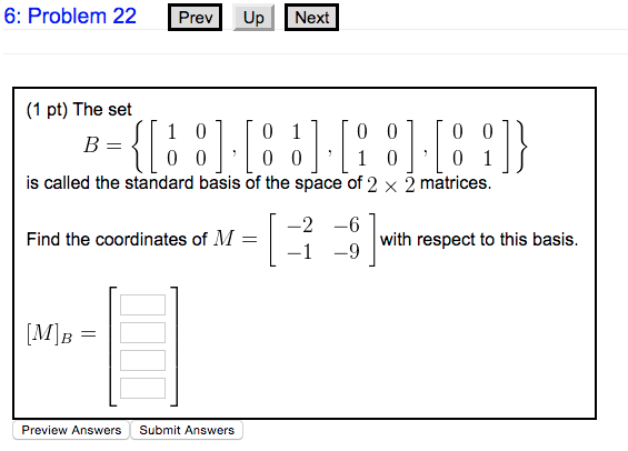 (1 pt) The set B = is called the standard basis of | Chegg.com