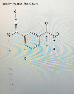 Solved Identify the most basic atom | Chegg.com
