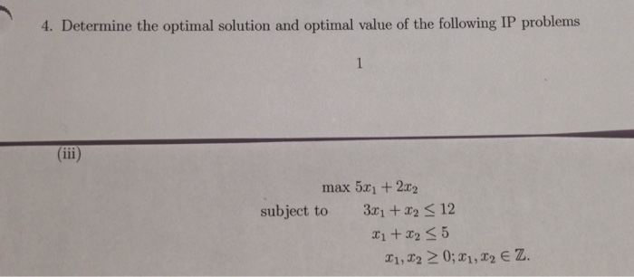 Solved Determine the optimal solution and optimal value of | Chegg.com