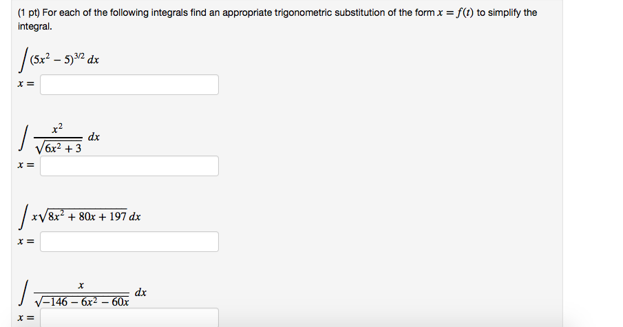Solved For each of the following integrals find an | Chegg.com