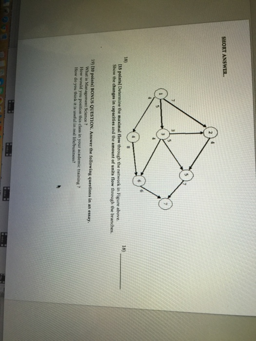 Solved Determine The Maximal Flow Through The Network In 