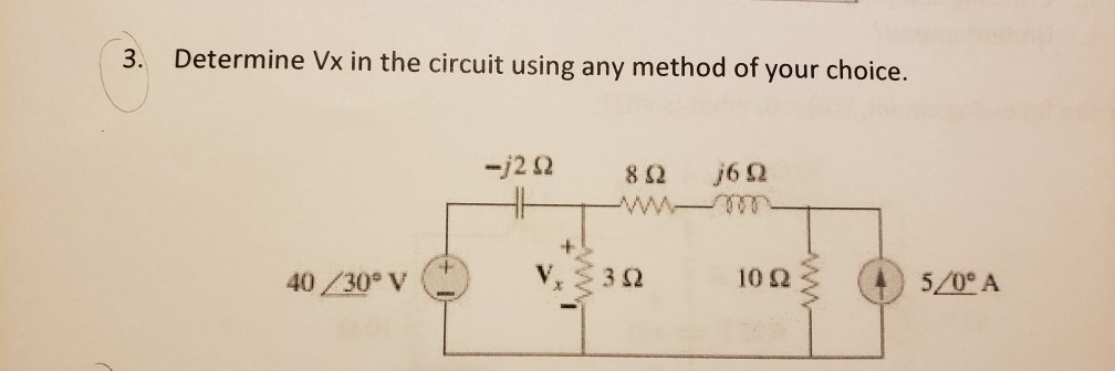 Solved 3. Determine Vx in the circuit using any method of | Chegg.com